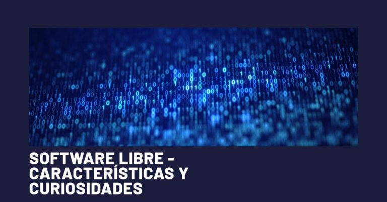 Software Libre | Cronología, características y curiosidades 2025