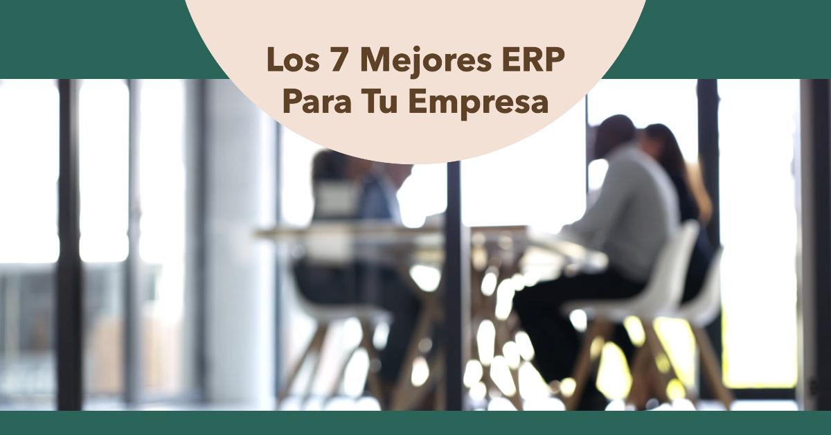 Los Top 7 Mejores Softwares ERP para PYMES | 2026