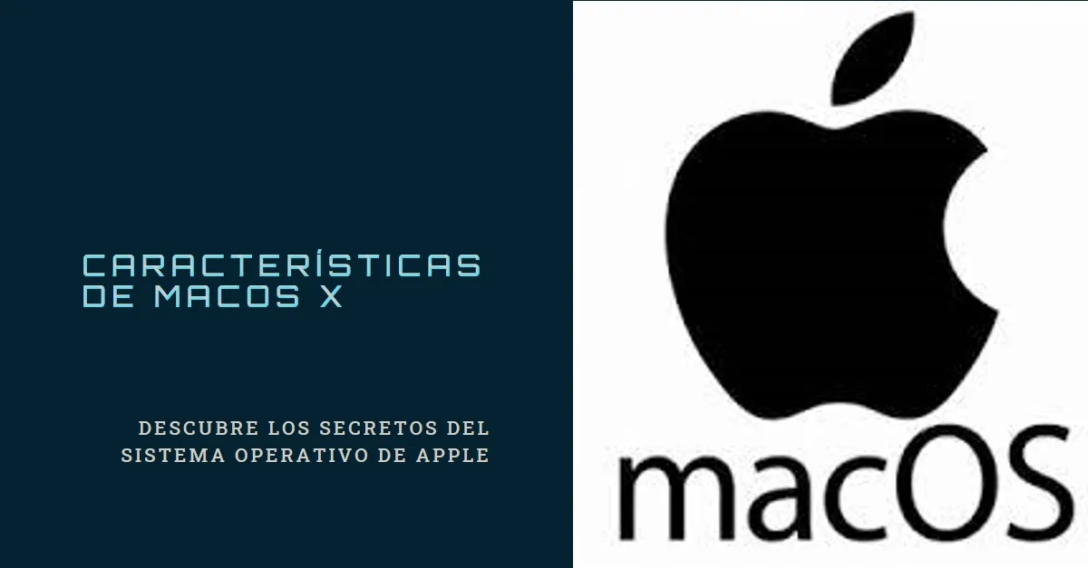 Características de MacOS X | 2025
